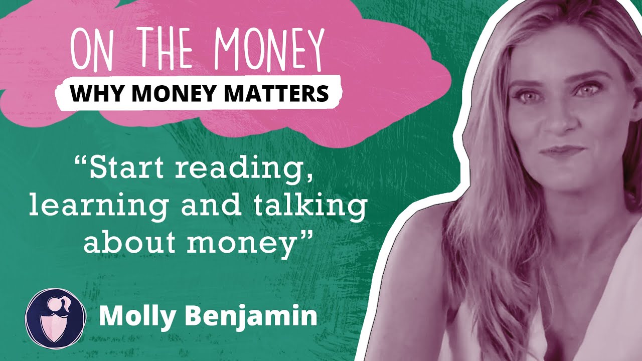 On The Money: Why Money Matters - Molly Benjamin | Academy For ...